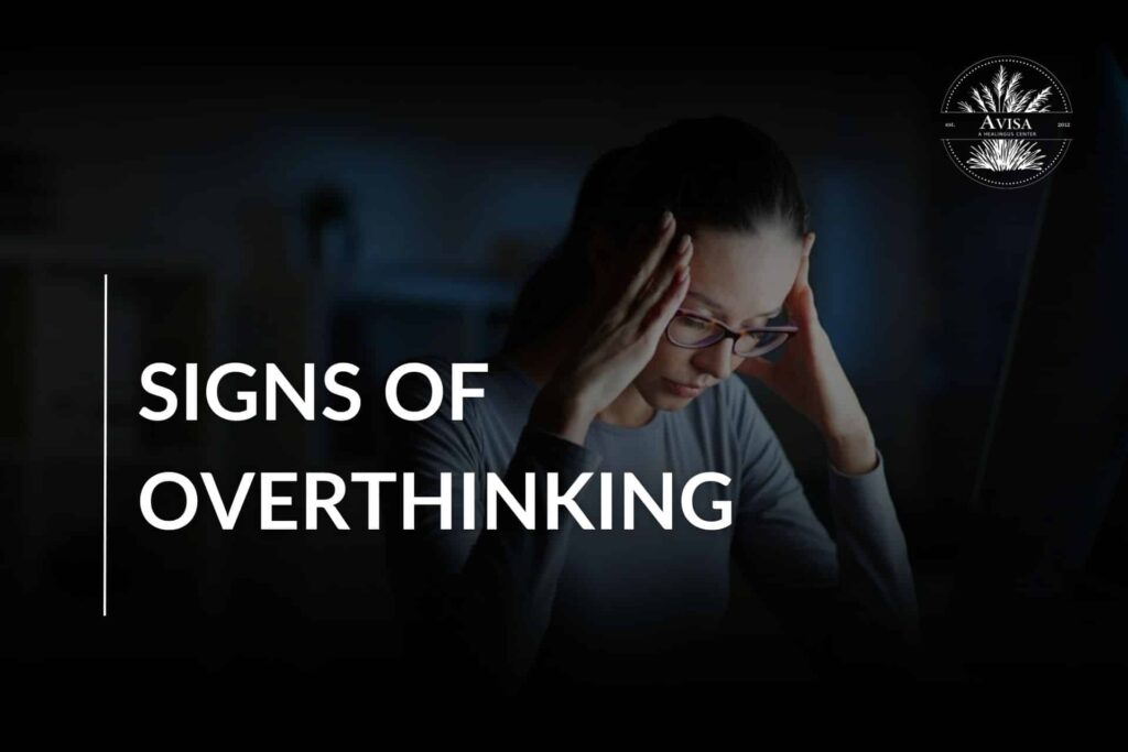 Signs of Overthinking: Recognize and Overcome It