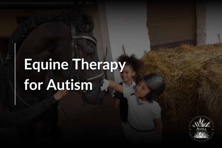 Equine Therapy for Autism | Avisa Recovery
