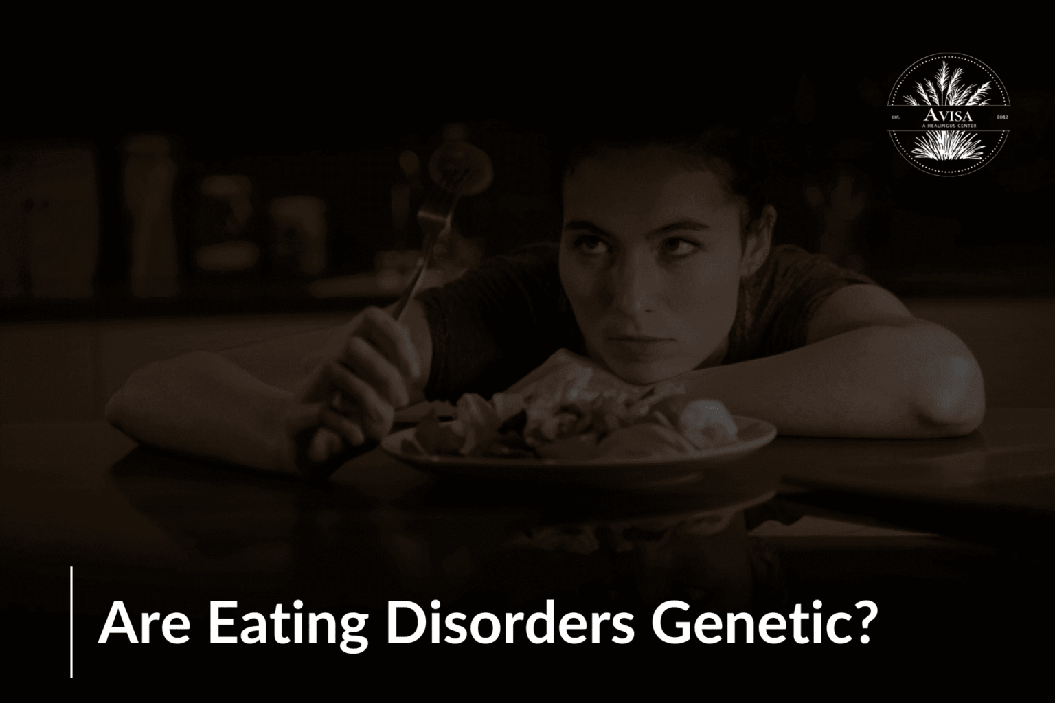 Are Eating Disorders Genetic? Discover the Truth