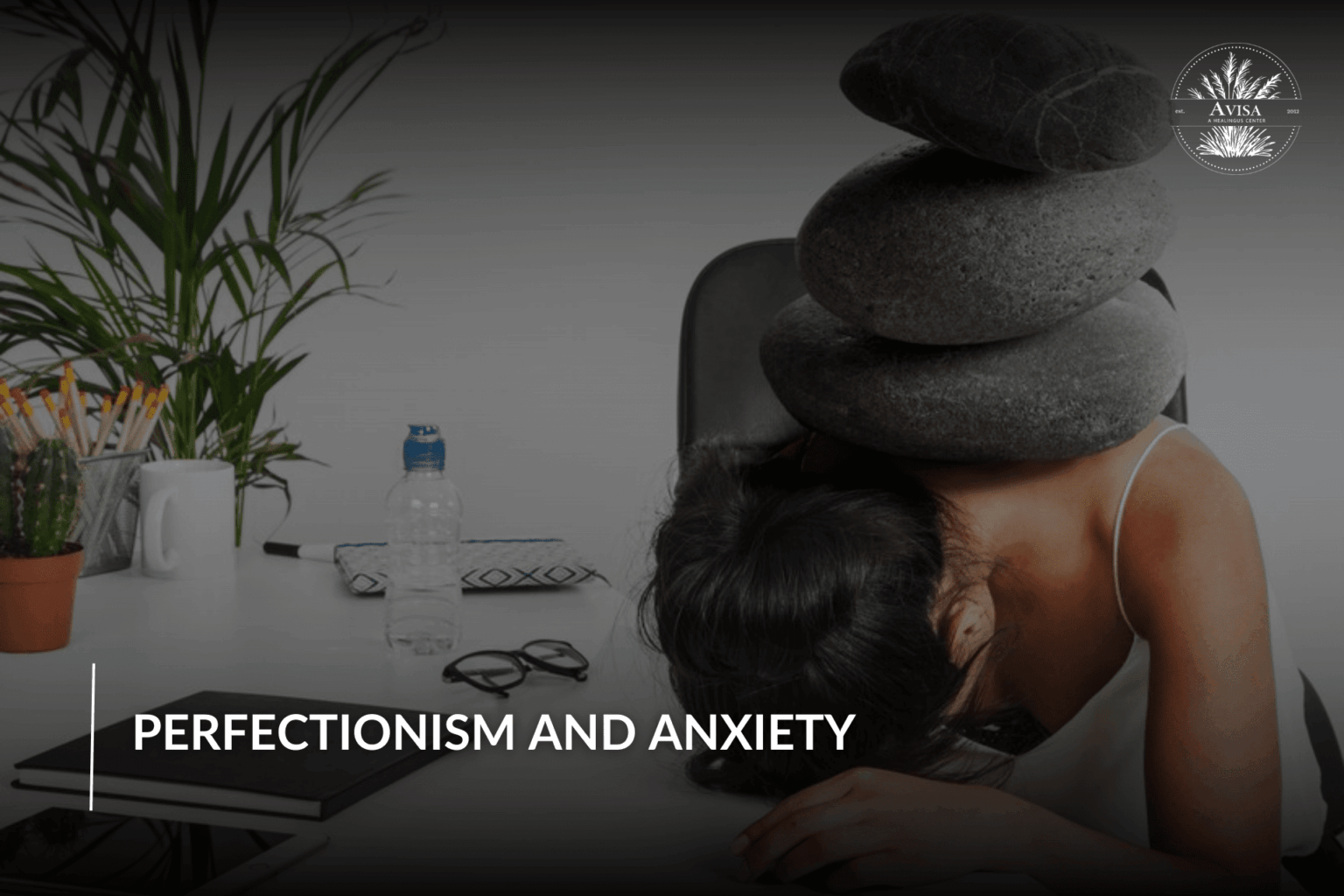 Perfectionism and Anxiety: Understanding the Link