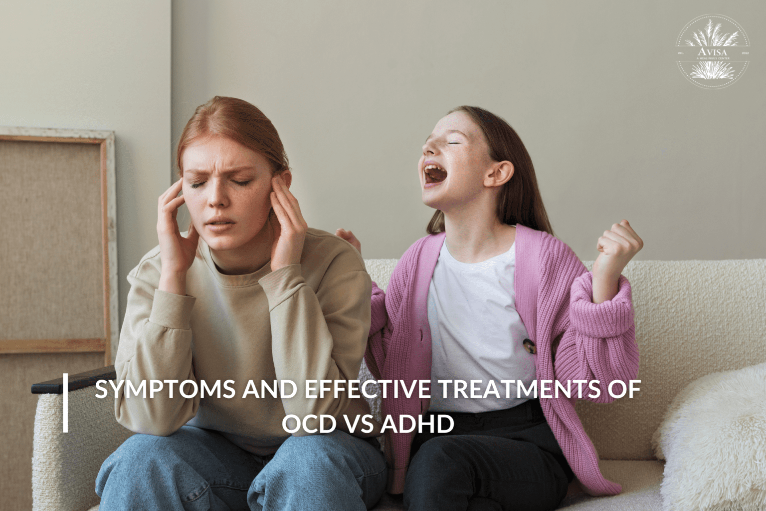 Symptoms and Effective Treatments of OCD vs ADHD